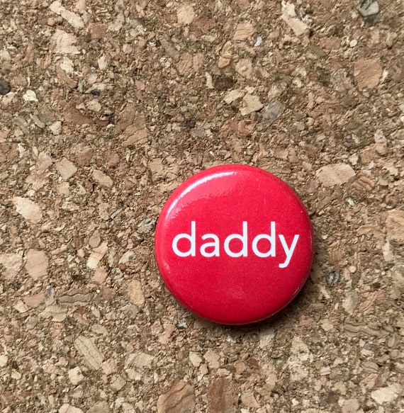 Daddy Pin-back Button - Etsy