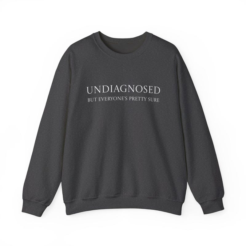 Undiagnosed but Pretty Sure - Etsy