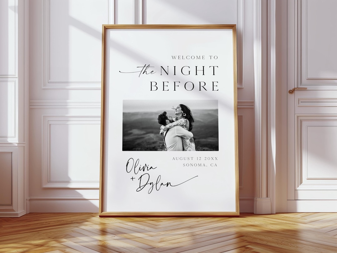 PRINTED + SHIPPED the Night Before Welcome Sign, Photo Wedding ...