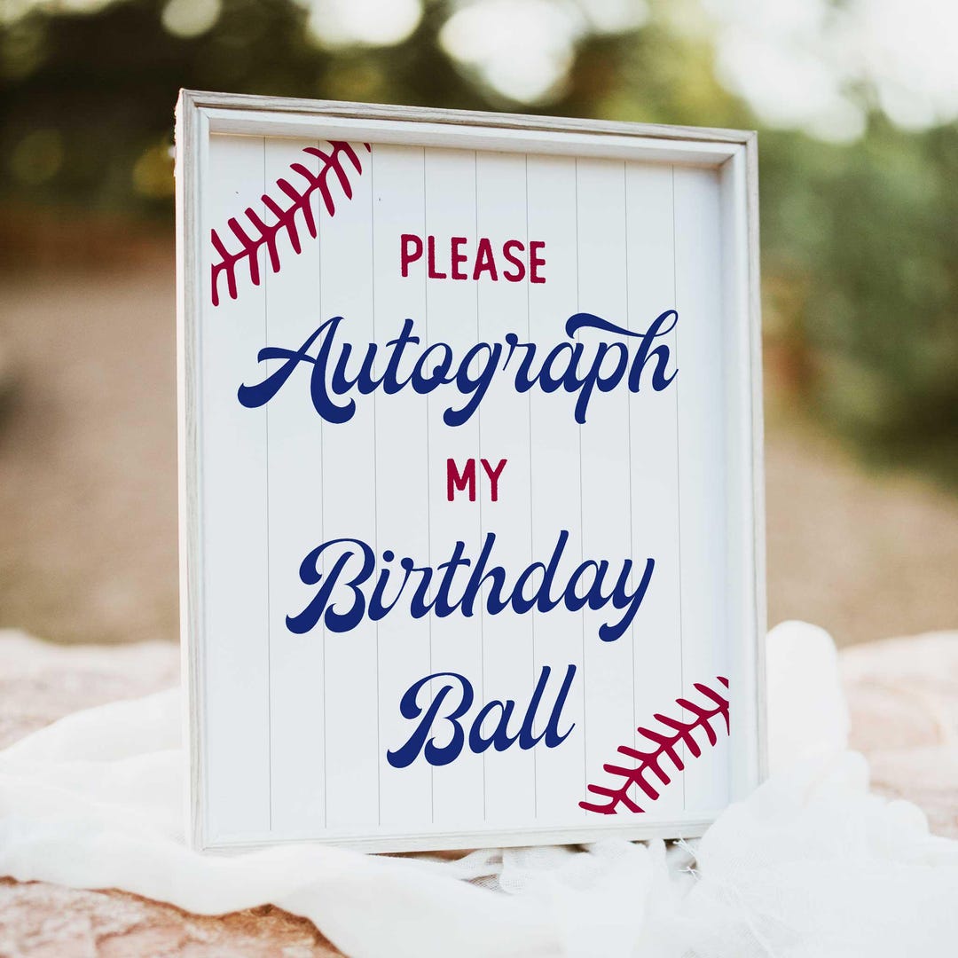 Please Autograph My Birthday Ball Sign, Editable Baseball First ...
