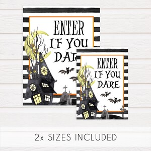 Halloween Decor, Enter If You Dare Sign, Halloween Party Sign Printable ...