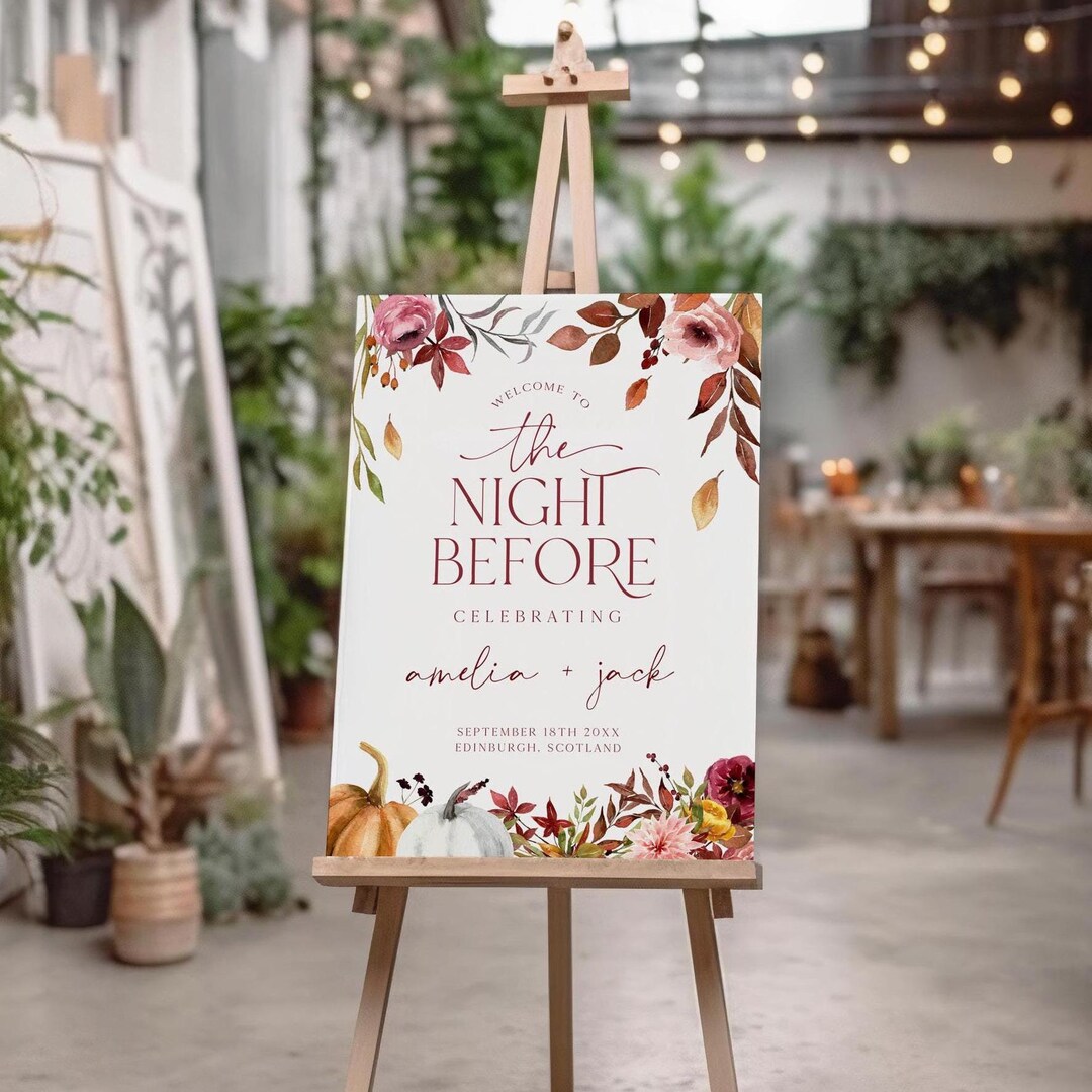 Wedding Rehearsal Dinner Welcome Sign, Fall the Night Before Dinner ...