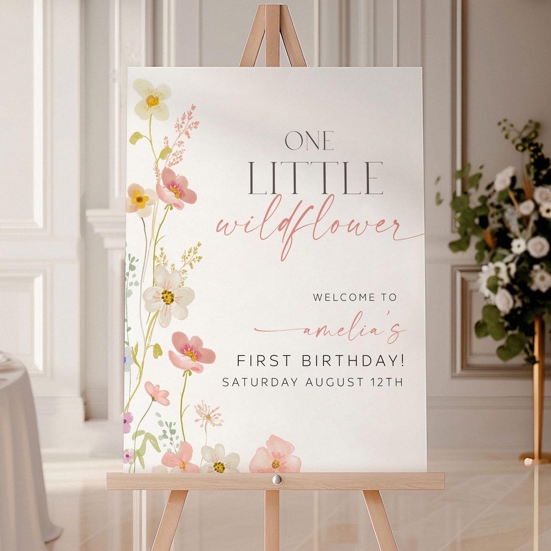 One Little Wildflower 1st Birthday Welcome Sign, A Little Wildflower is ...