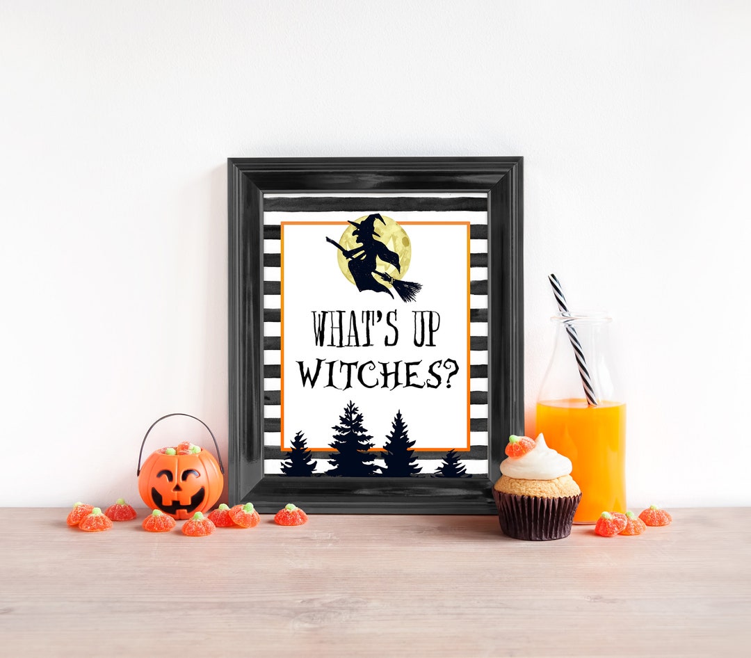Halloween Decor, Whats up Witches Halloween Sign, Halloween Party Sign ...