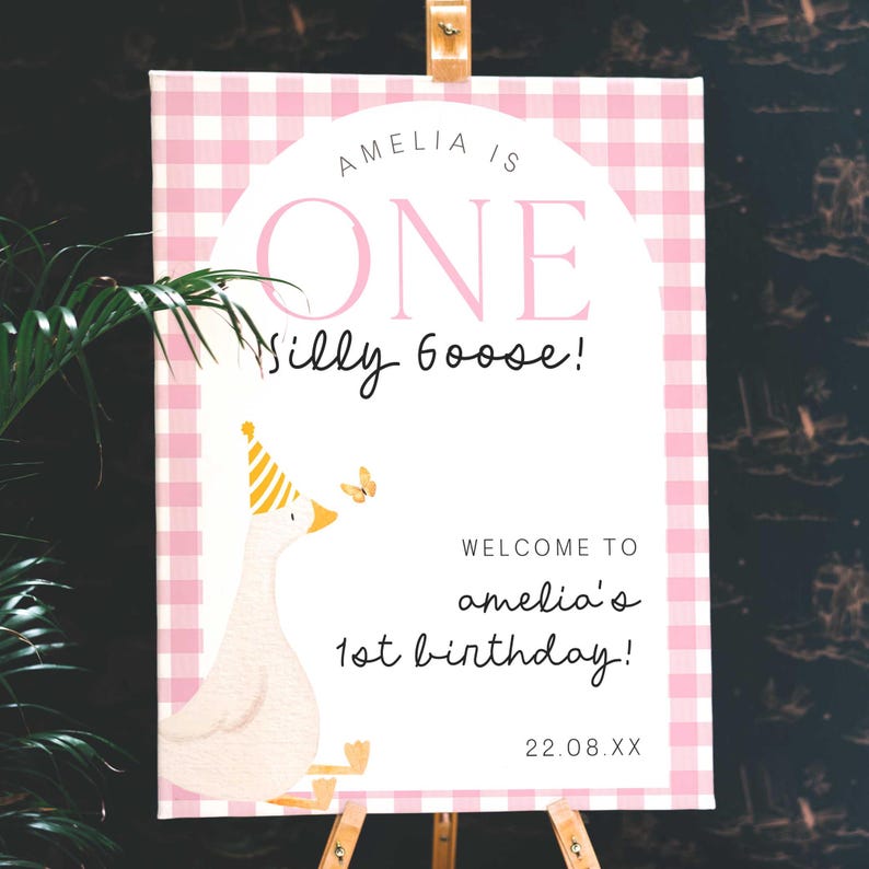 Pink One Silly Goose Birthday Welcome Sign, Editable Silly Goose First ...