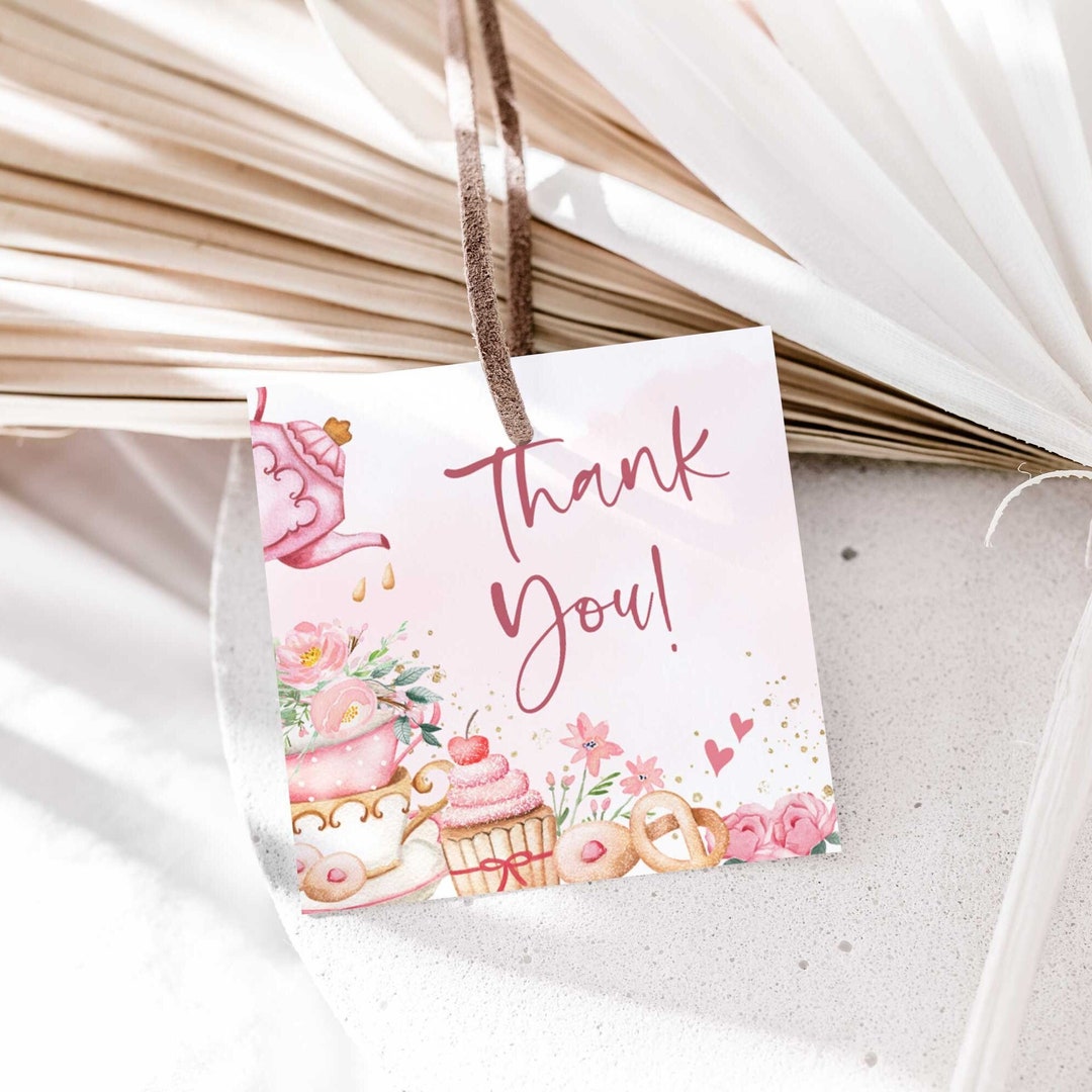 Editable Thank You Tags, Birthday Thank You Tags, Whimsical High Tea ...