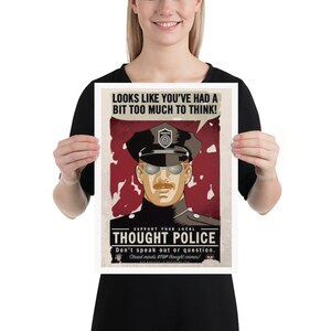 1984 Thought Police, George Orwell, Speech Police, Poster, Mandates ...