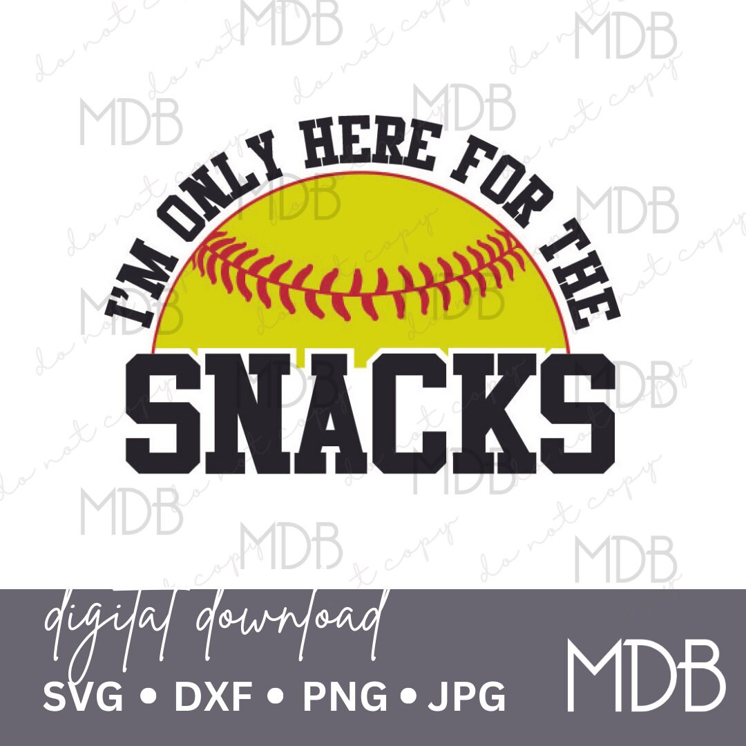 I'm Only Here for the Snacks SVG PNG JPG Digital Download - Etsy