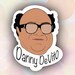Danny Devito Vinyl Sticker, Water Resistant, Scratch and Fade Proof ...