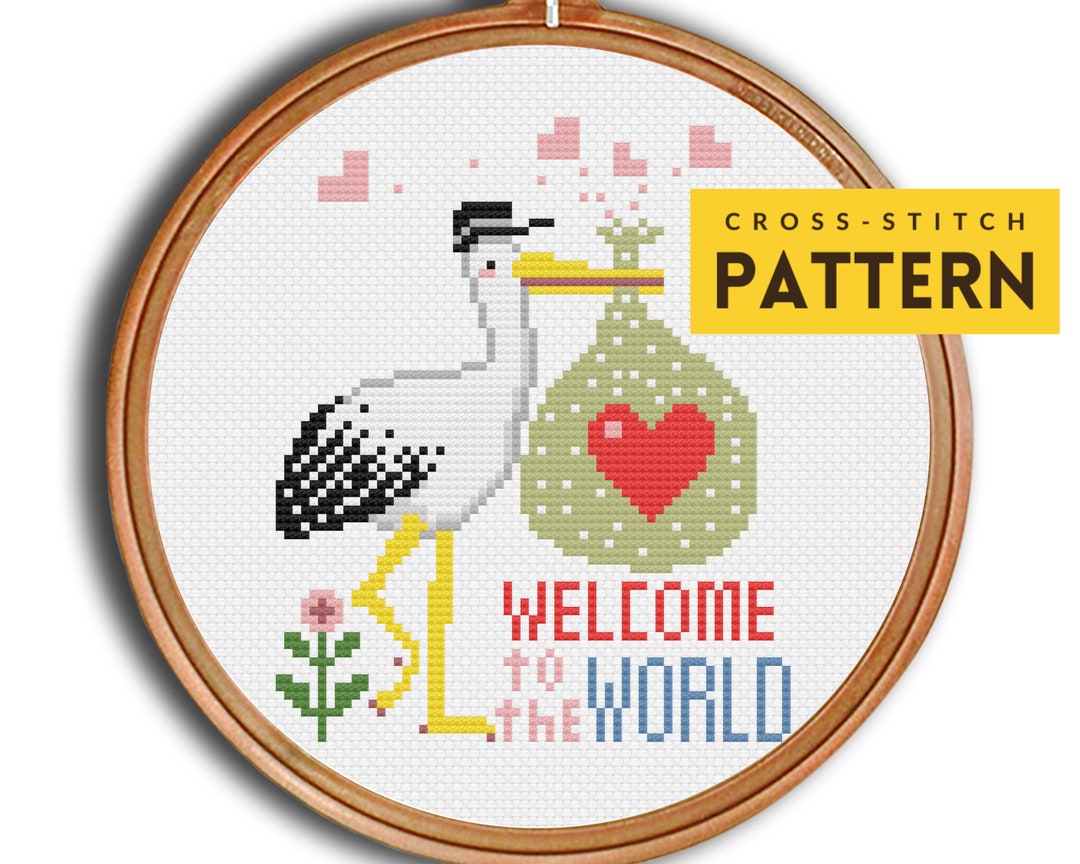 Baby Cross Stitch Pattern, Stork Cross Stitch, Welcome to the World ...