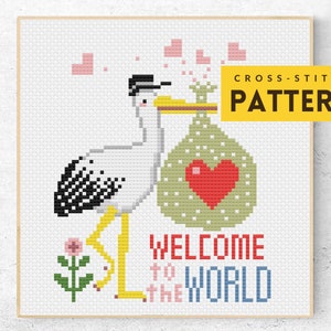 Baby Cross Stitch Pattern, Stork Cross Stitch, Welcome to the World ...