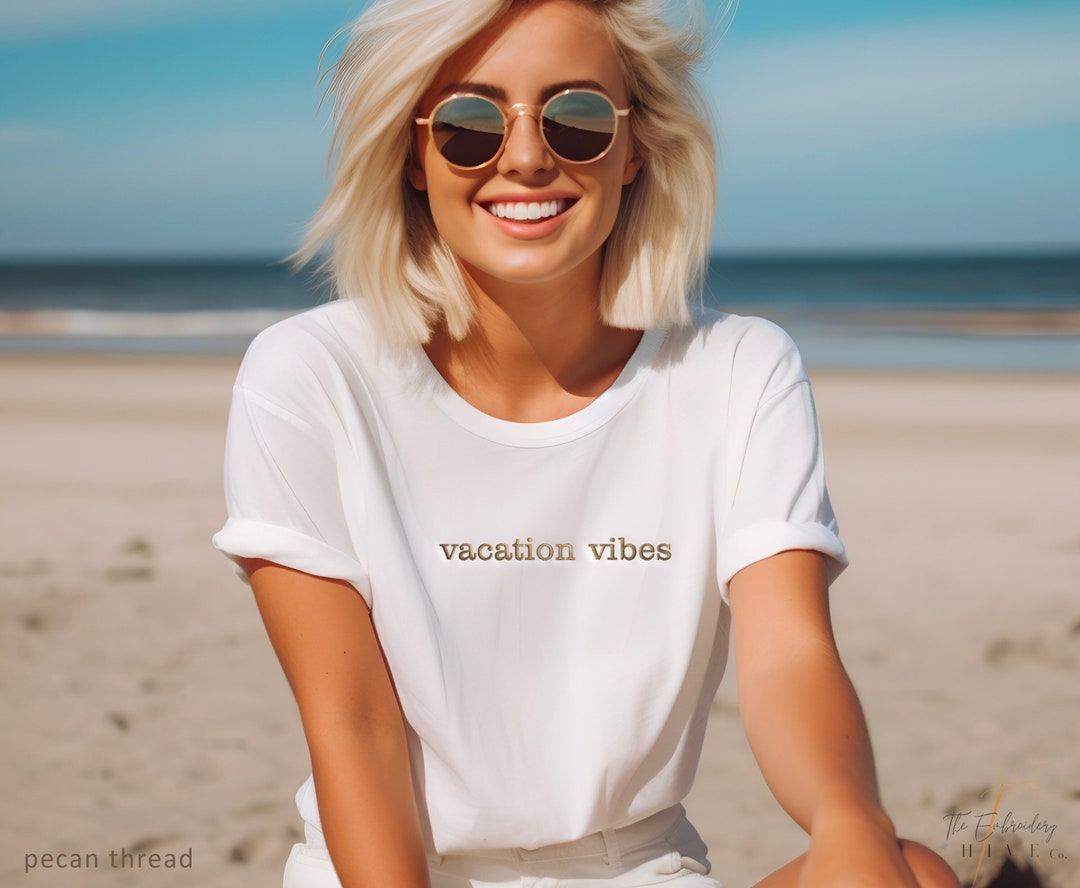 Embroidered Shirt, Vacation Vibes Shirt, Custom Embroidered Tee, Summer ...