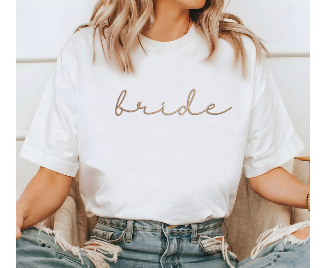 Embroidered Bride Shirt, Custom Embroidered Shirt, Bachelorette Shirts ...