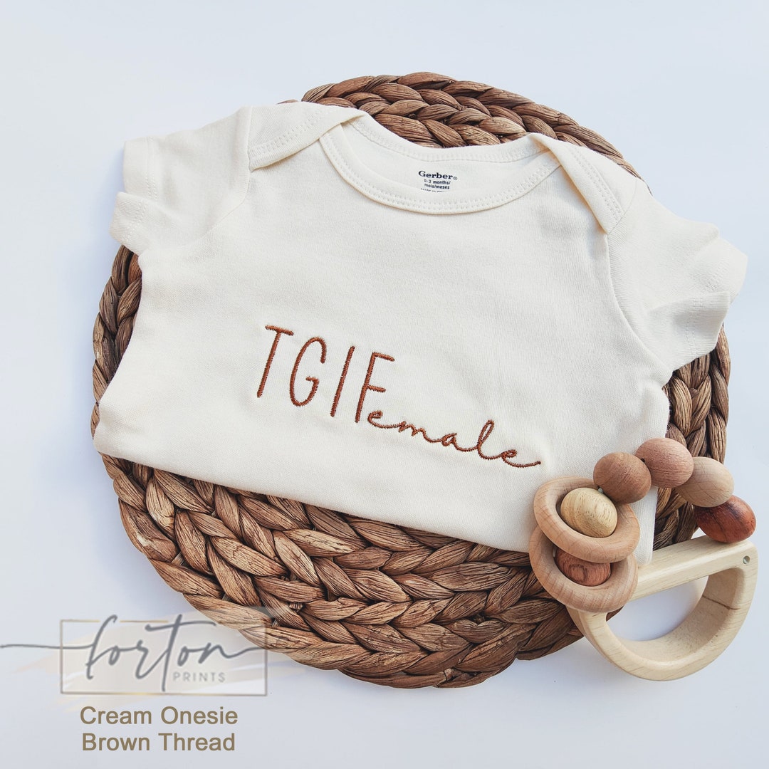 Embroidered TGIF, Thank God It's a Female, Onesies® Brand, Unique ...