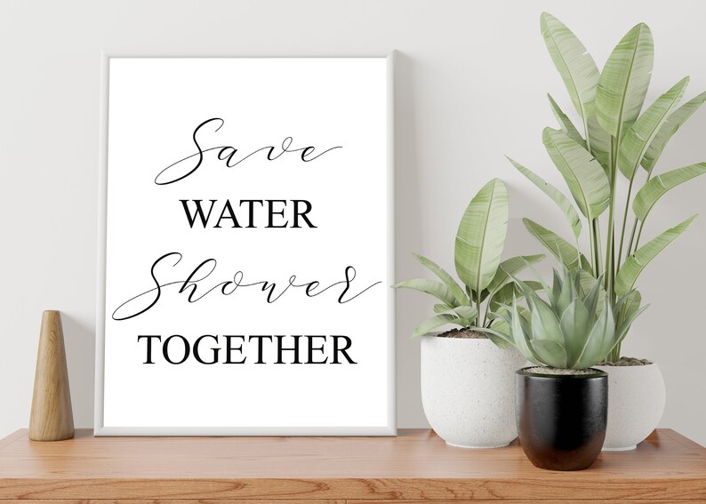 Save Water Shower Together Printable Poster Save Water Shower Etsy