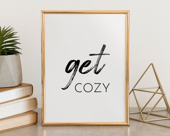 Get Cozy Poster, Funny Bedroom Art, Get Cozy Wall Decor, Typography ...
