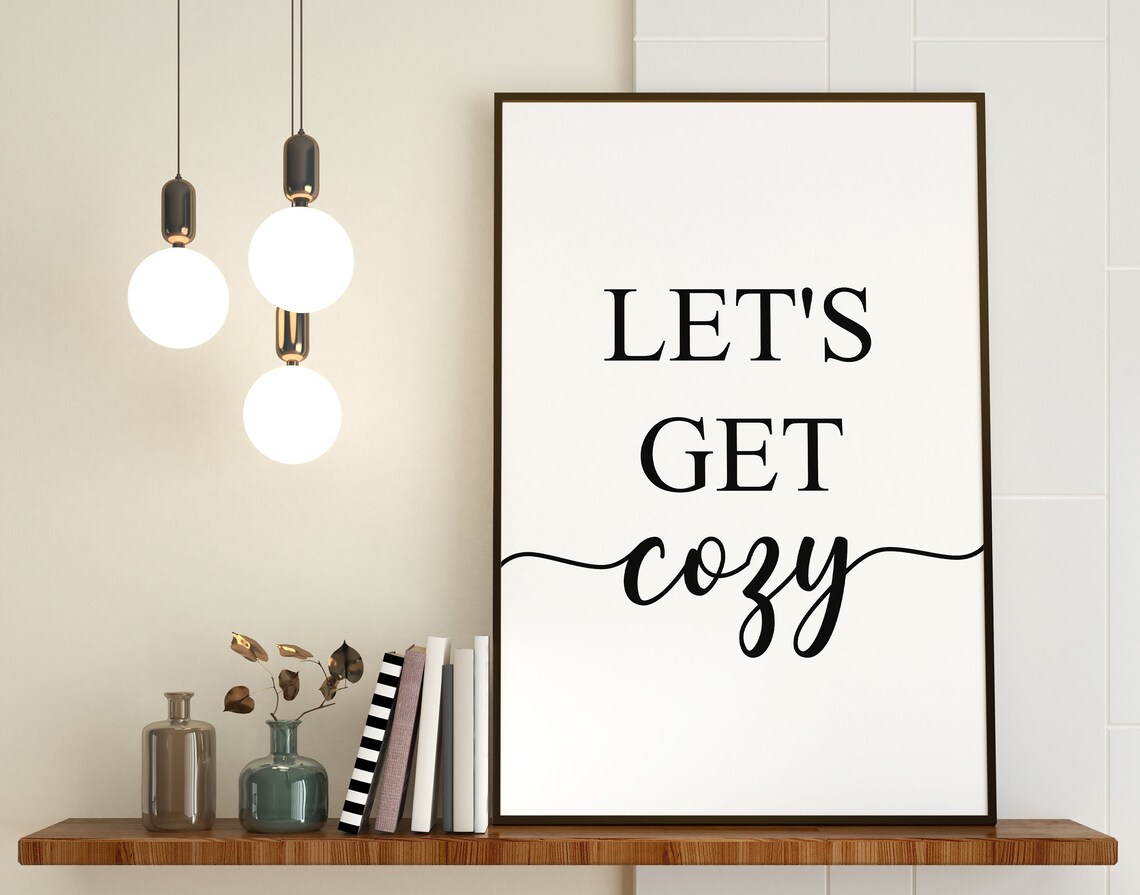 Let's Get Cozy Printable Art Funny Bedroom Art Let's | Etsy