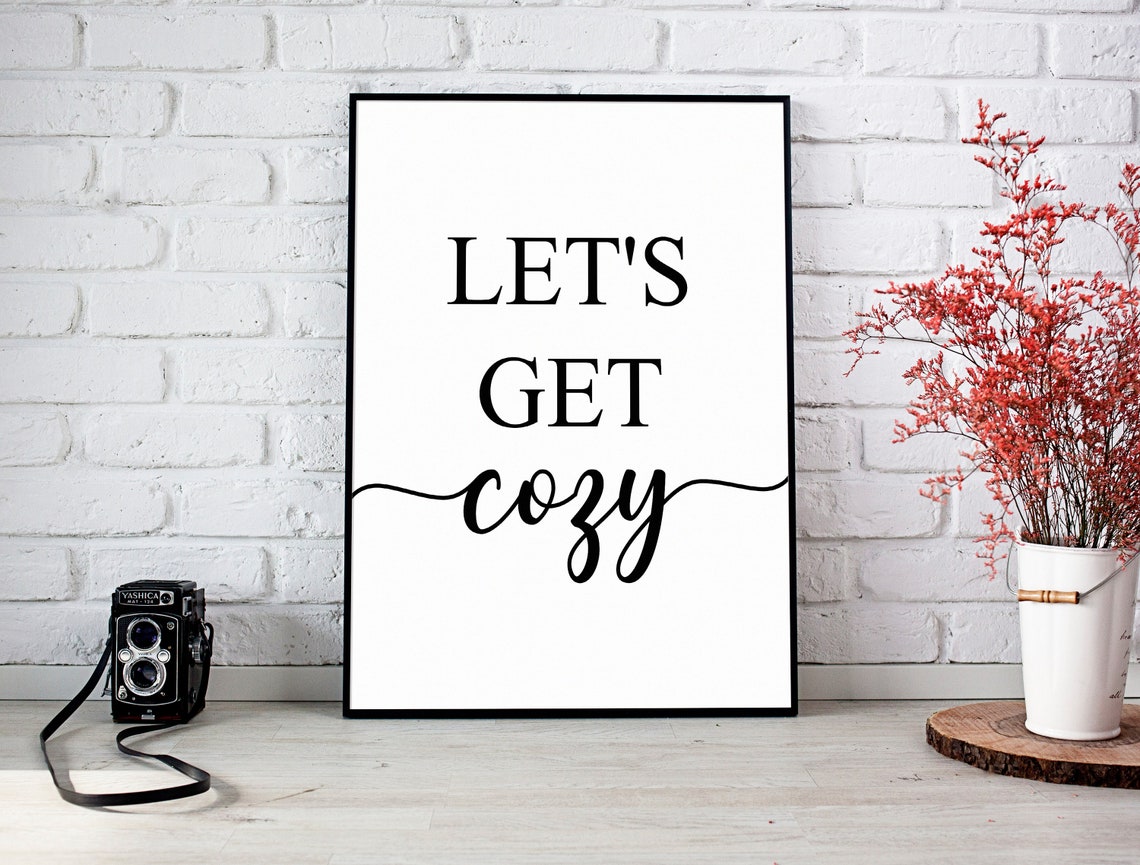 Let's Get Cozy Printable Art Funny Bedroom Art Let's | Etsy