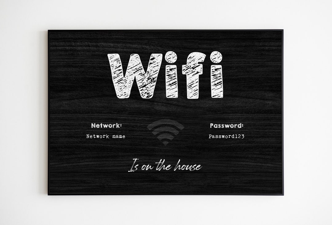Wifi Password Sign Template Be Our Guest Hotel Restaurant Wifi ...