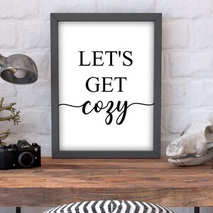 Let's Get Cozy Printable Art, Funny Bedroom Art, Let's Get Cozy Wall ...