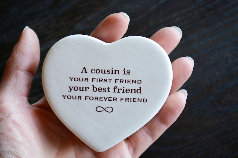 Cousin Keepsake Box - Cousin Gift - A Cousin is Your First Friend Your ...