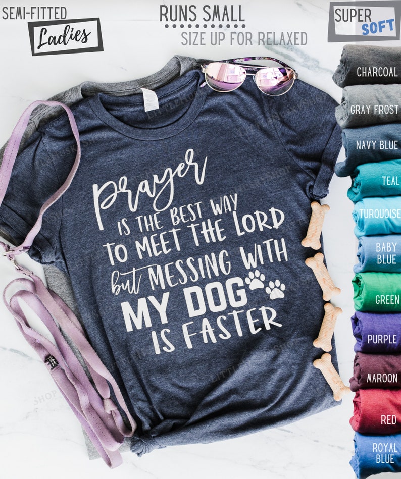 Prayer is the Best Way to Meet the Lord but Messing With My - Etsy
