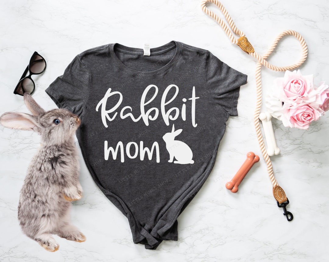 Rabbit Mom Shirt with Bunny Love Rabbits Bunny Mama Rabbit Mama Hare ...