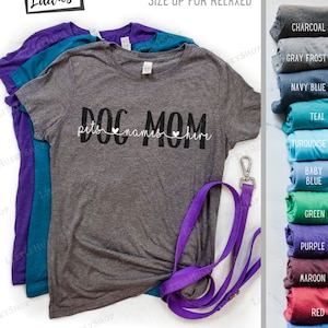 Dog Mom Shirt With Script Font Pet Names - Hearts and Personalized Pet ...