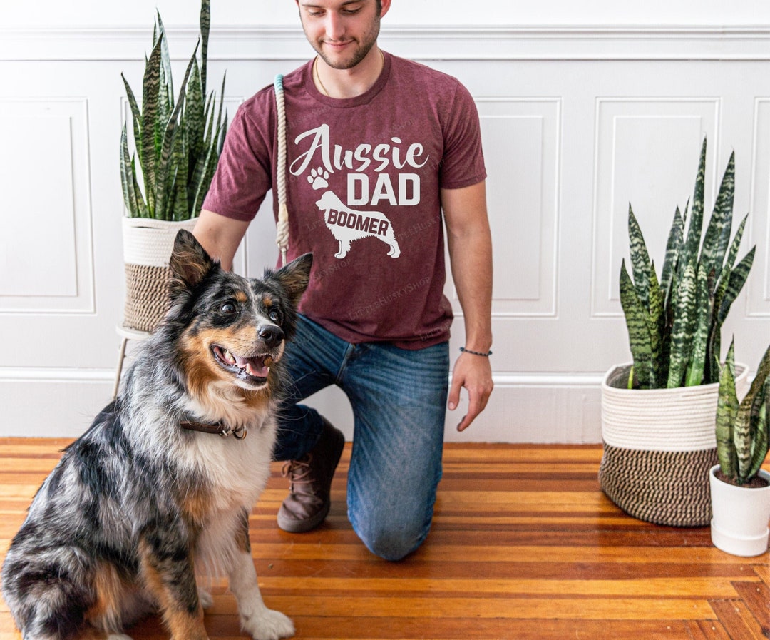 Aussie Dad (or Any Breed) T Shirt Personalized With YOUR Dog's Name ...