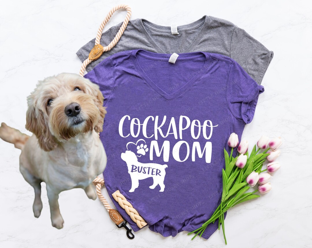 Cockapoo Mom Shirt Personalized With YOUR Dog's Name - Cocker Spaniel ...