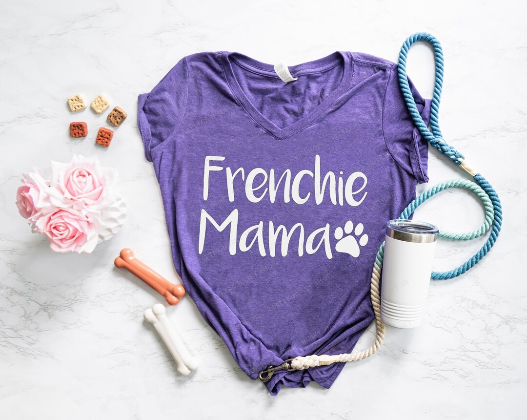Frenchie Mama Shirt Frenchie Mom Tee French Bulldog Paw Print Soft ...
