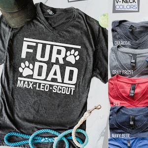 Fur Dad Shirt With Your Pet Names - Dog Dad Name Shirt - Cat Dad Name ...