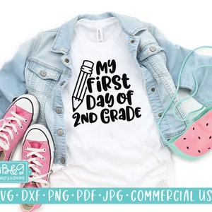 My First Day of 2nd Grade SVG Cutting File, Second Grade Quote SVG ...