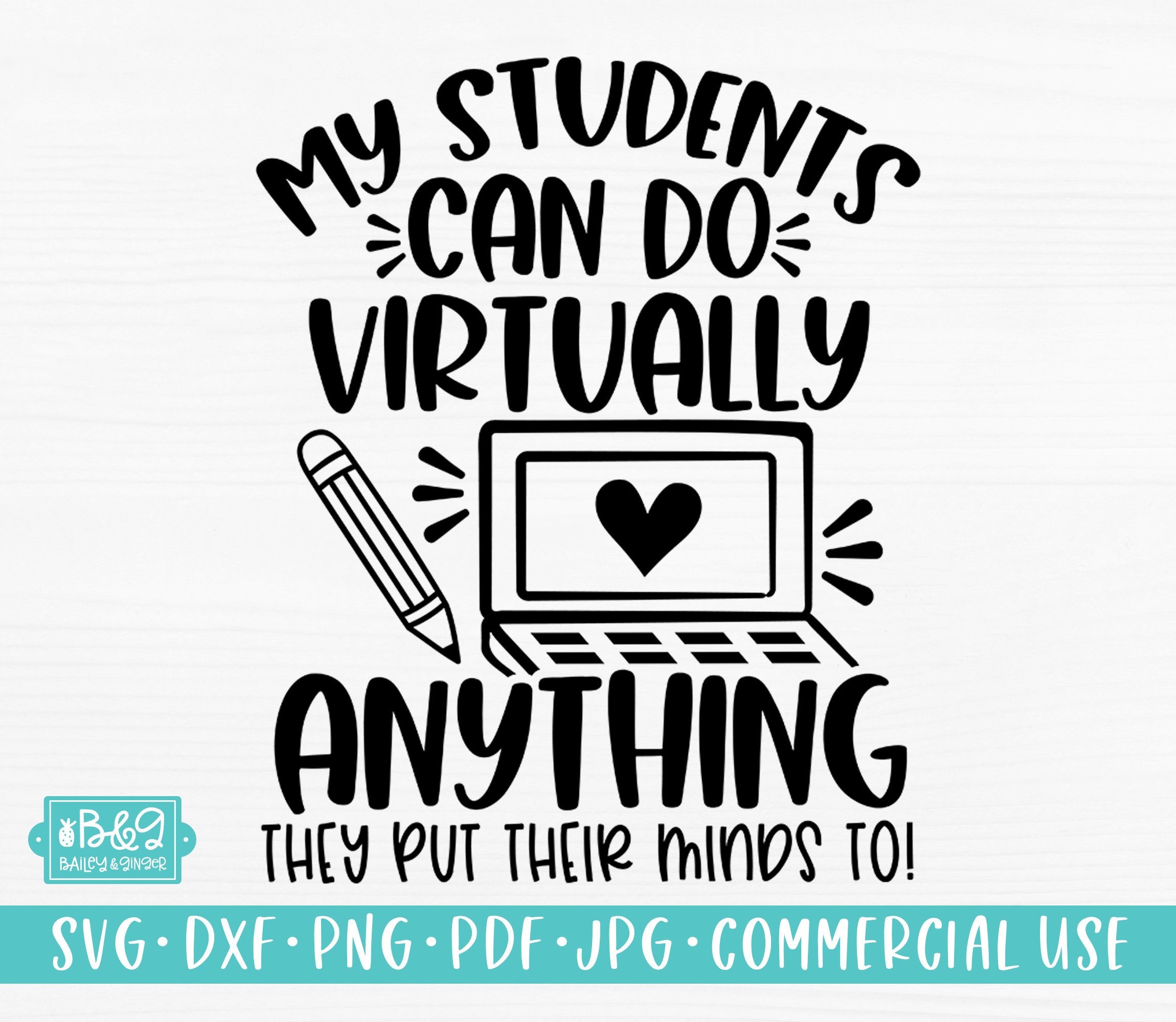 My Students Can Do Virtually Anything SVG File, Virtual Online Teacher ...