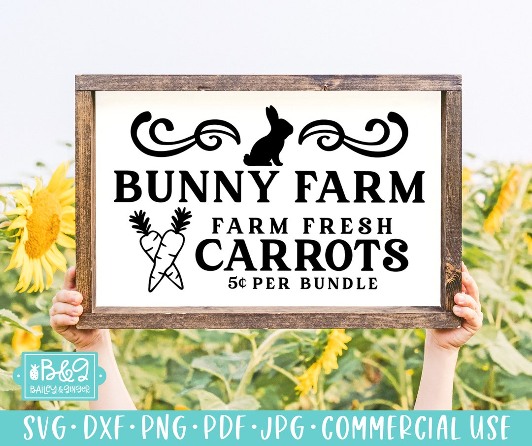 Bunny Farm Easter Sign SVG - Farmhouse Easter SVG for Home Decor - SVG ...