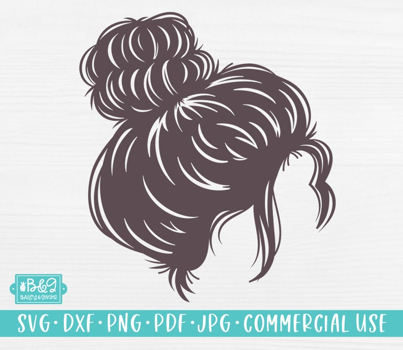 Messy Bun Svg Hairdresser Svg Cut File For Cricut Or Etsy