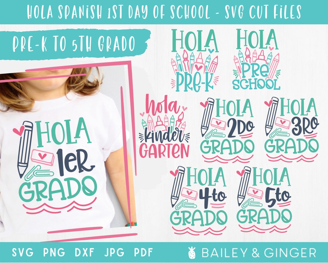 Spanish Back to School SVG Bundle, 1st Day of School, Hola School - Pre ...