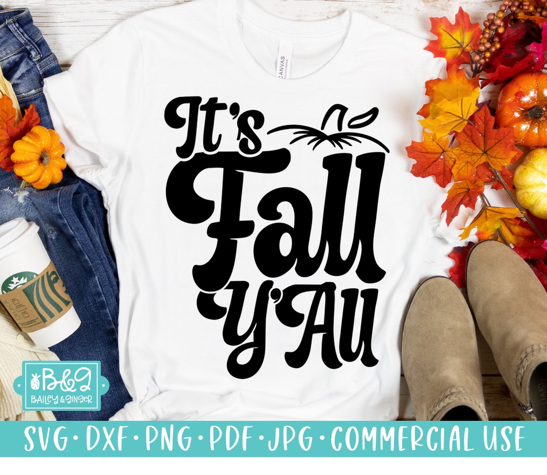 Funny Fall SVG Cut File, It's Fall Y'all SVG Cut File for Cricut and ...
