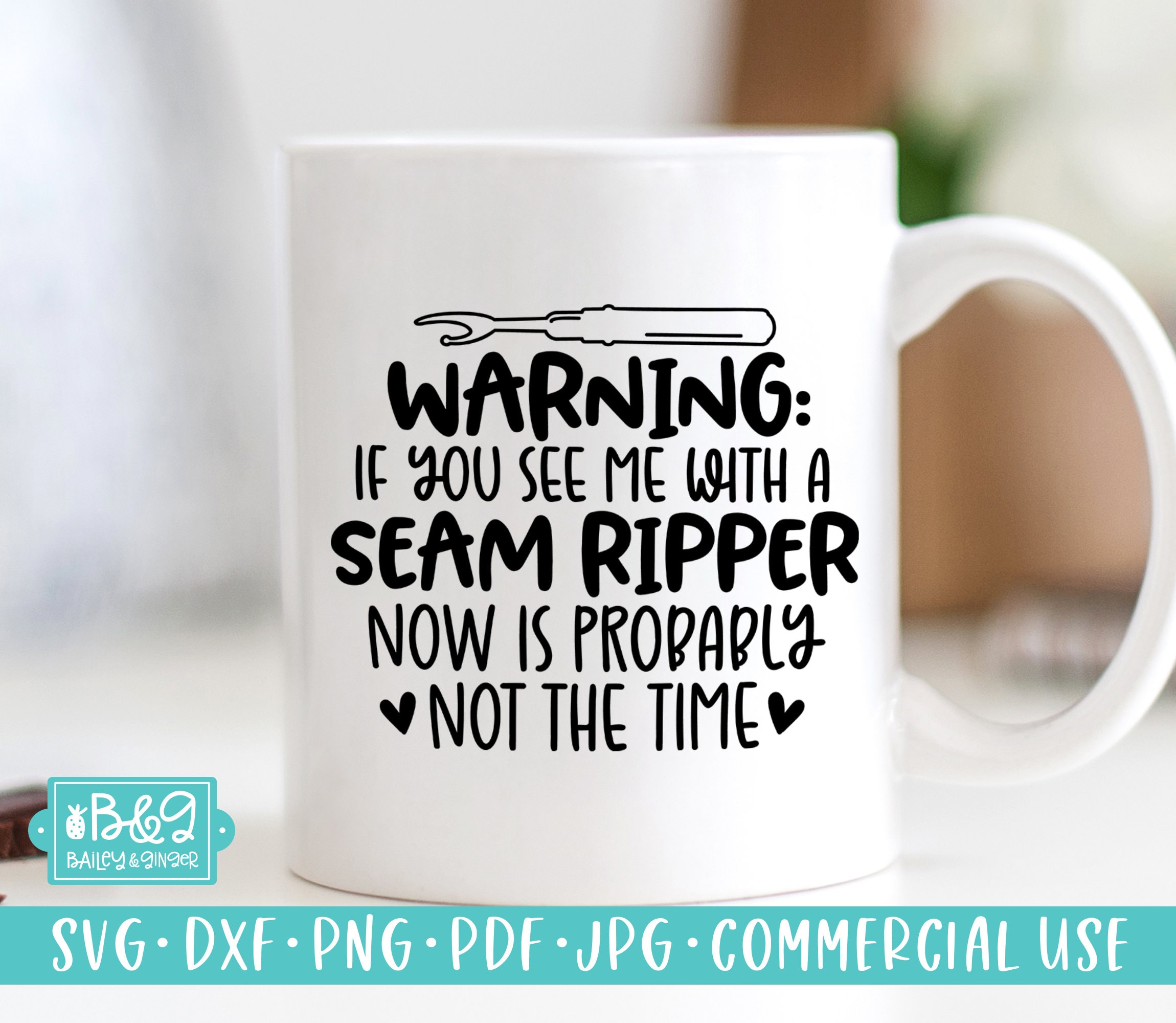 Funny Sewing Quote SVG File, Warning Seam Ripper, Funny Quilter SVG Cut ...