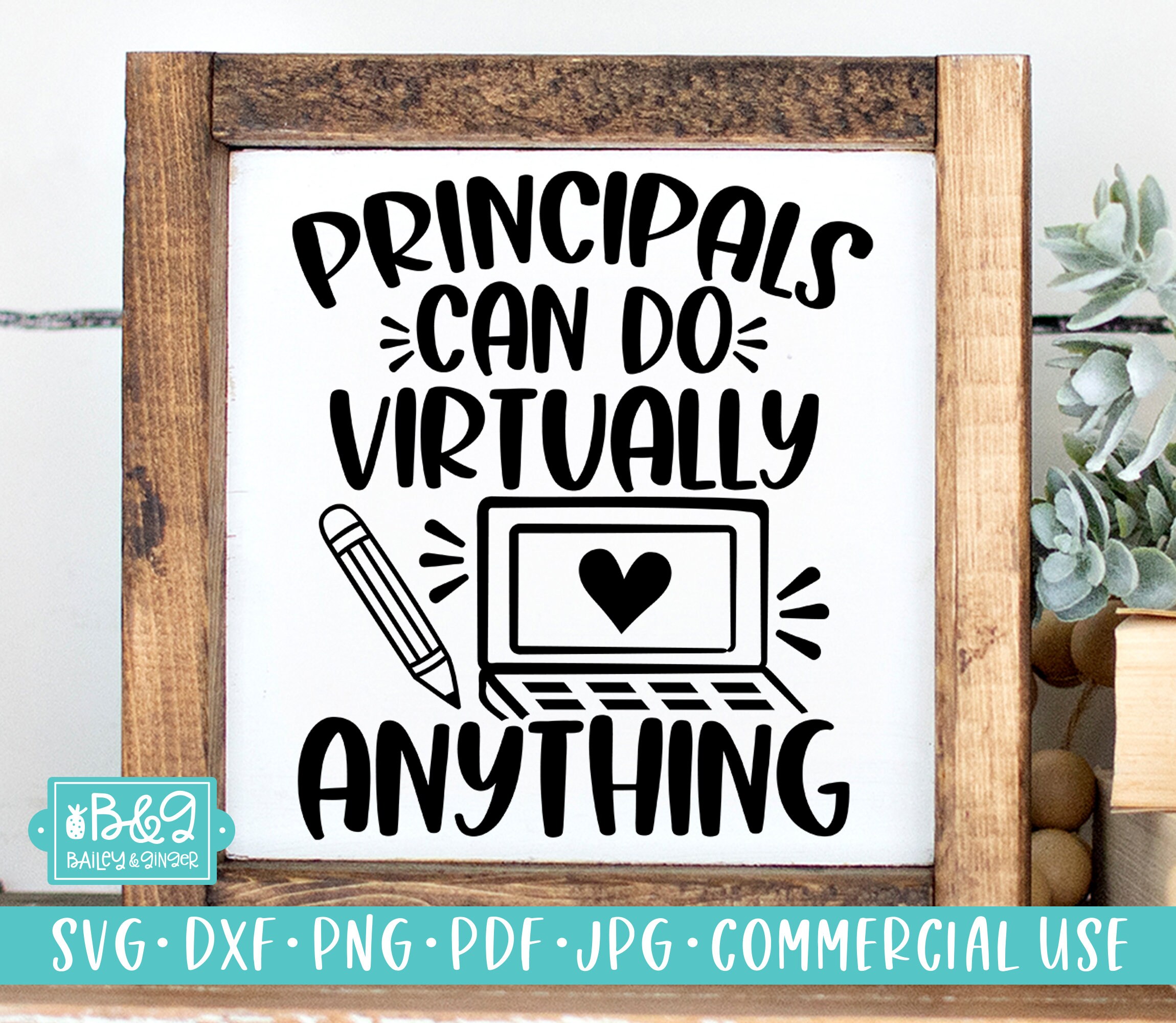 Principals Can Do Virtually Anything SVG File, Online School Principal ...