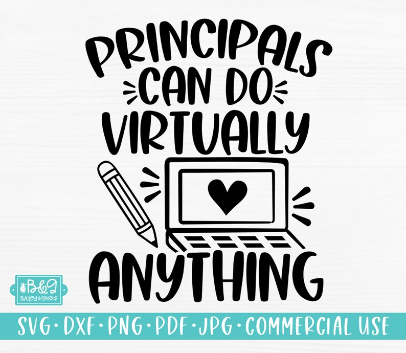 Principals Can Do Virtually Anything SVG File Online School - Etsy