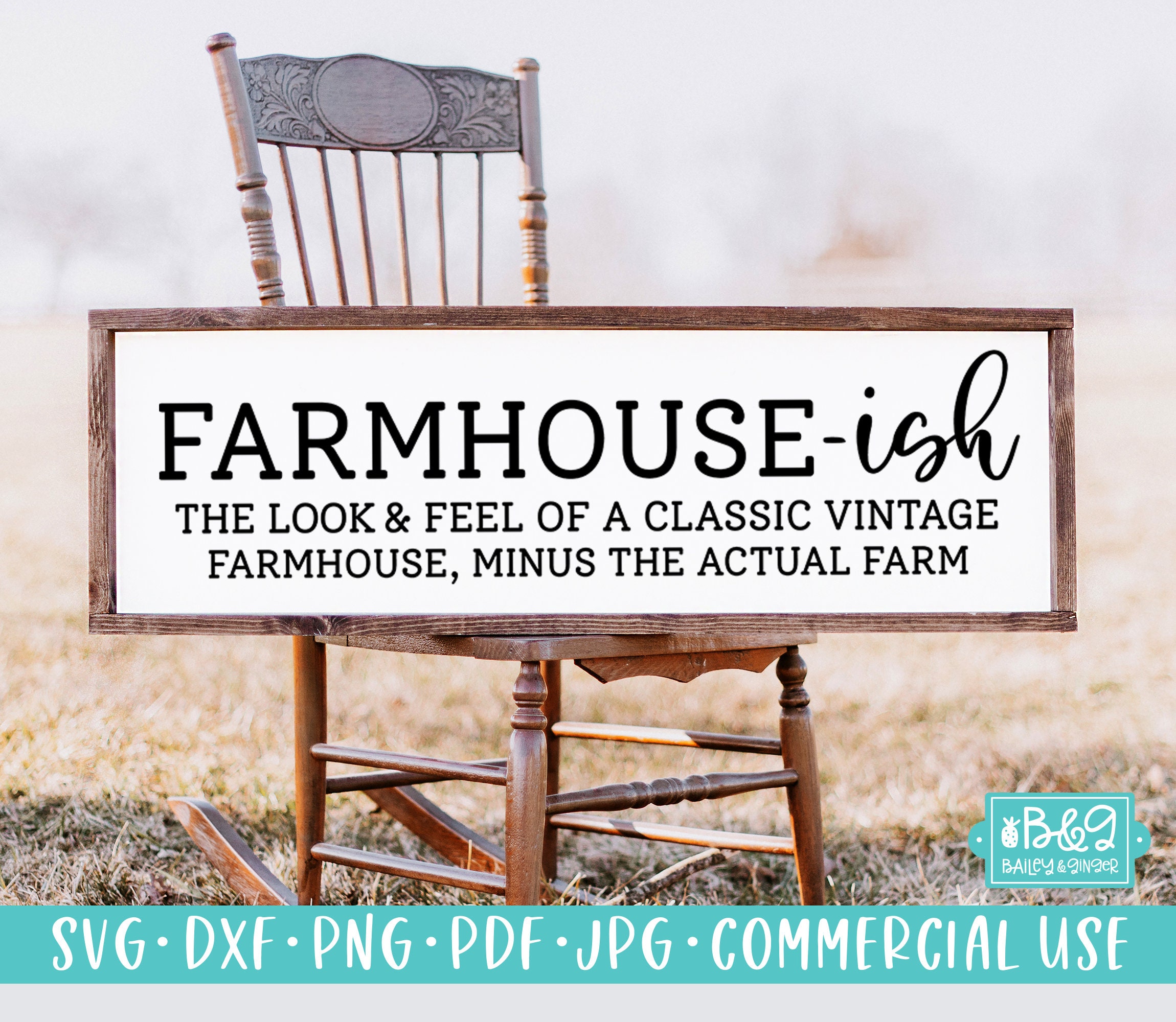 Buy Funny Farmhouse Sign SVG, Farmhouse-ish SVG, Commercial Use SVG Cut ...