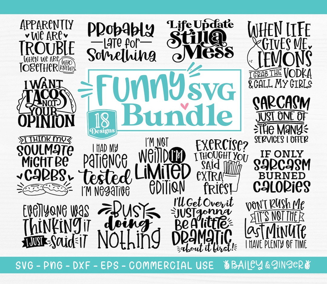 Funny SVG Bundle, Funny & Sarcastic SVG Files for Cricut and Silhouette ...