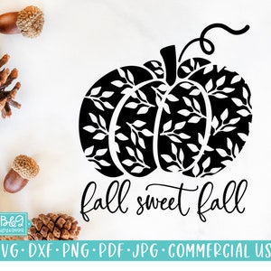 Fall Home Decor SVG Cut File, Fall Sweet Fall Pumpkin SVG Cut File for ...