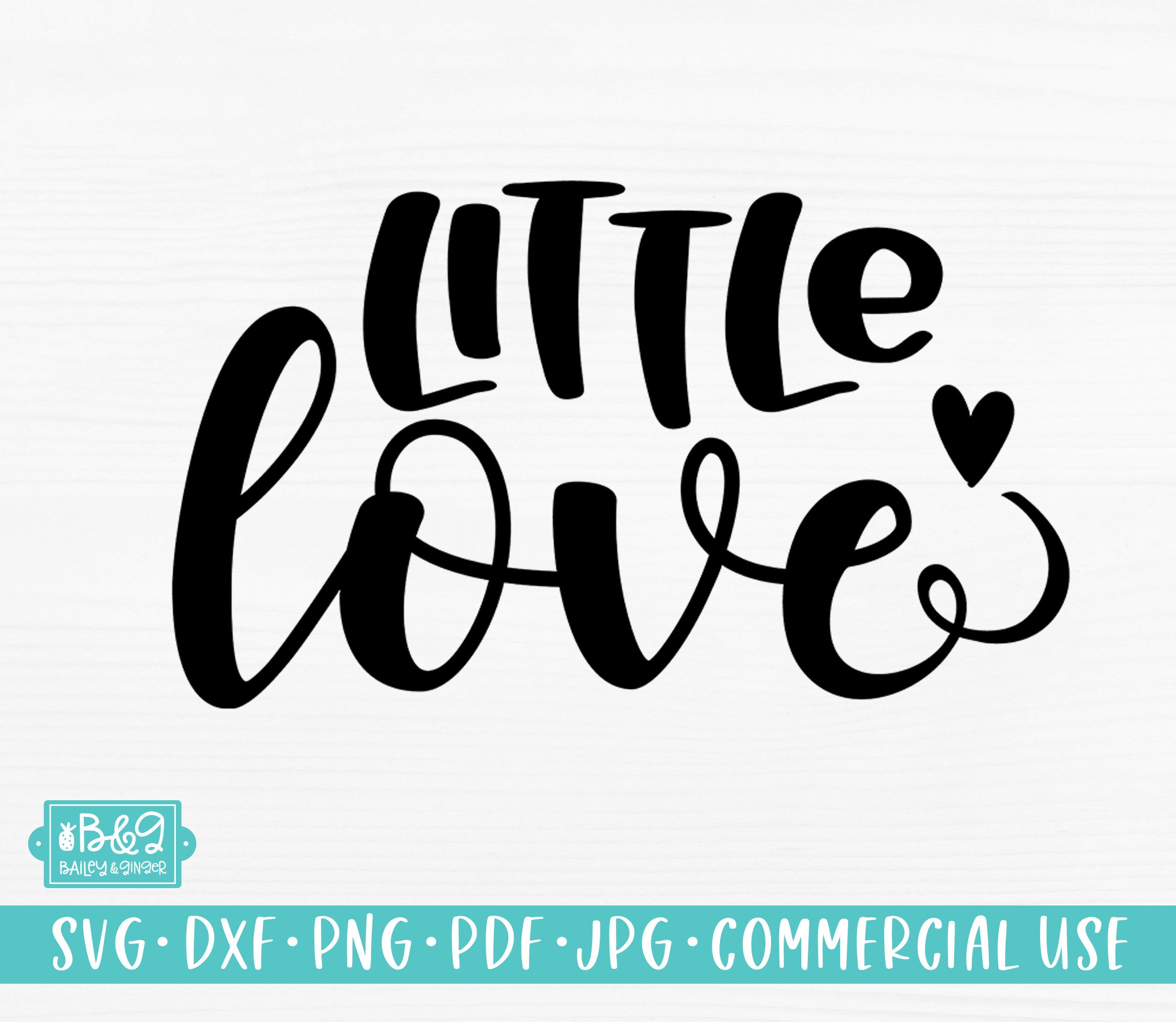 Cute Baby SVG Little Love Cut File Newborn SVG Commercial | Etsy
