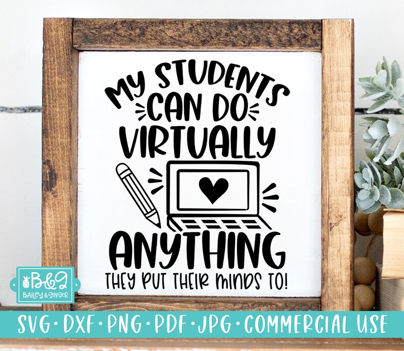 My Students Can Do Virtually Anything SVG File Virtual Online | Etsy