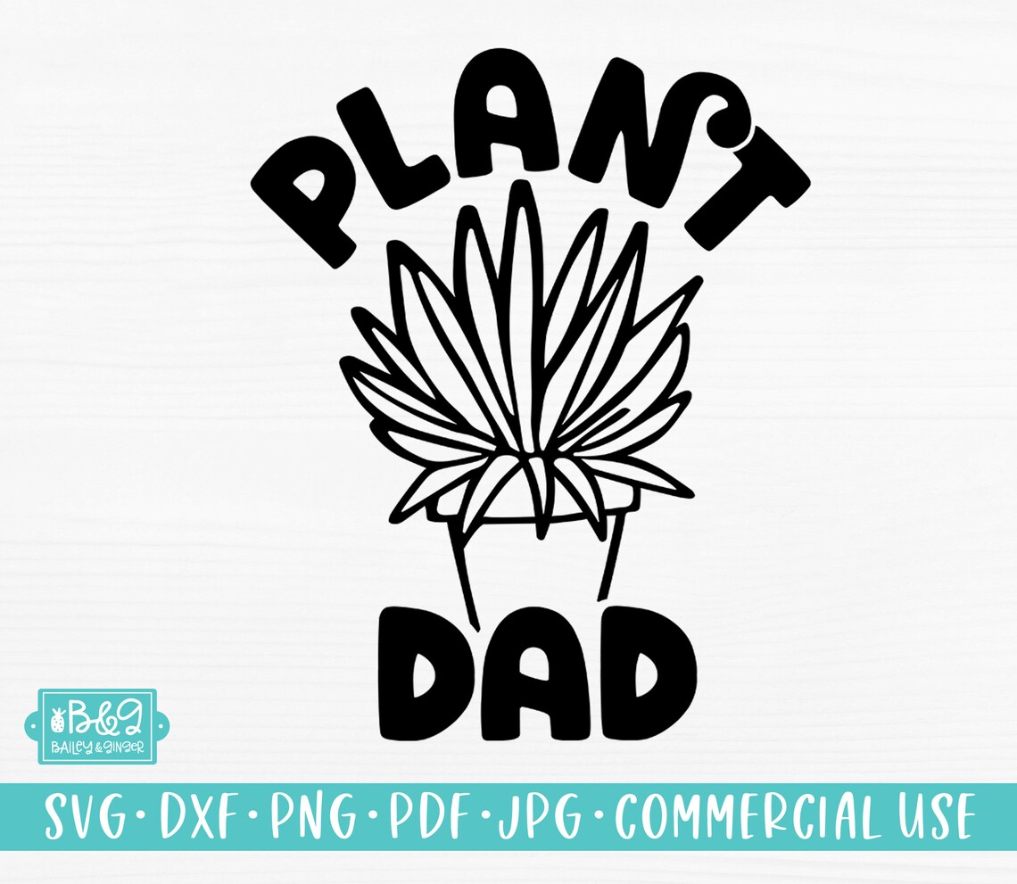 Plant Dad SVG Cutting File, Houseplant Doodle, Plant Lover, Gardener ...