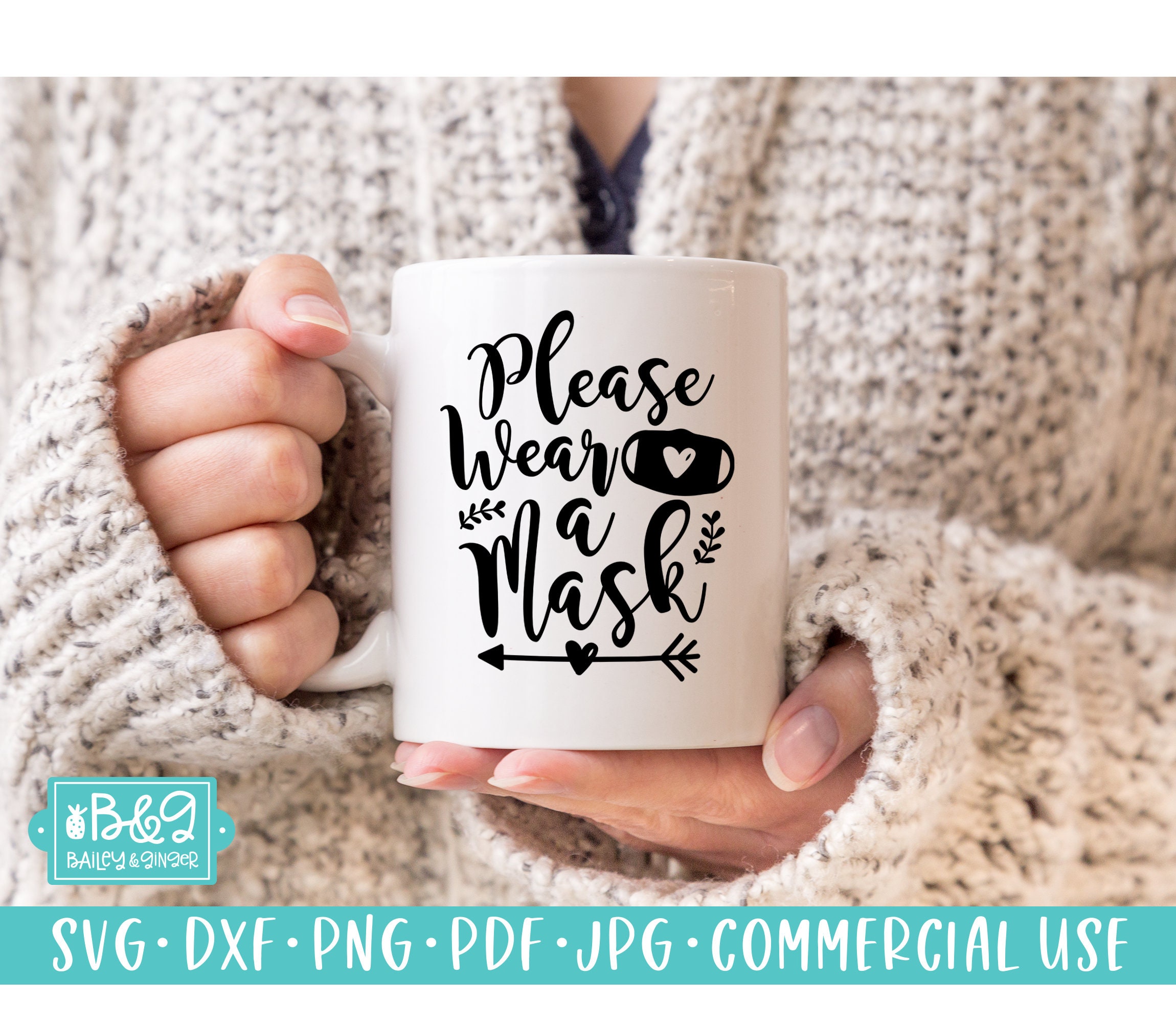 Please Wear A Mask SVG Cutting File, Don't Forget Mask Reminder SVG ...