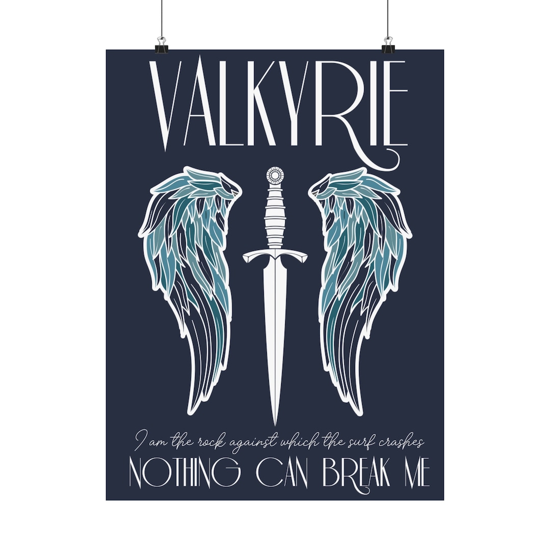 ACOTAR, ACOSF Valkyrie Quote Nesta Archeron, Gwyn, Emery Premium Matte ...