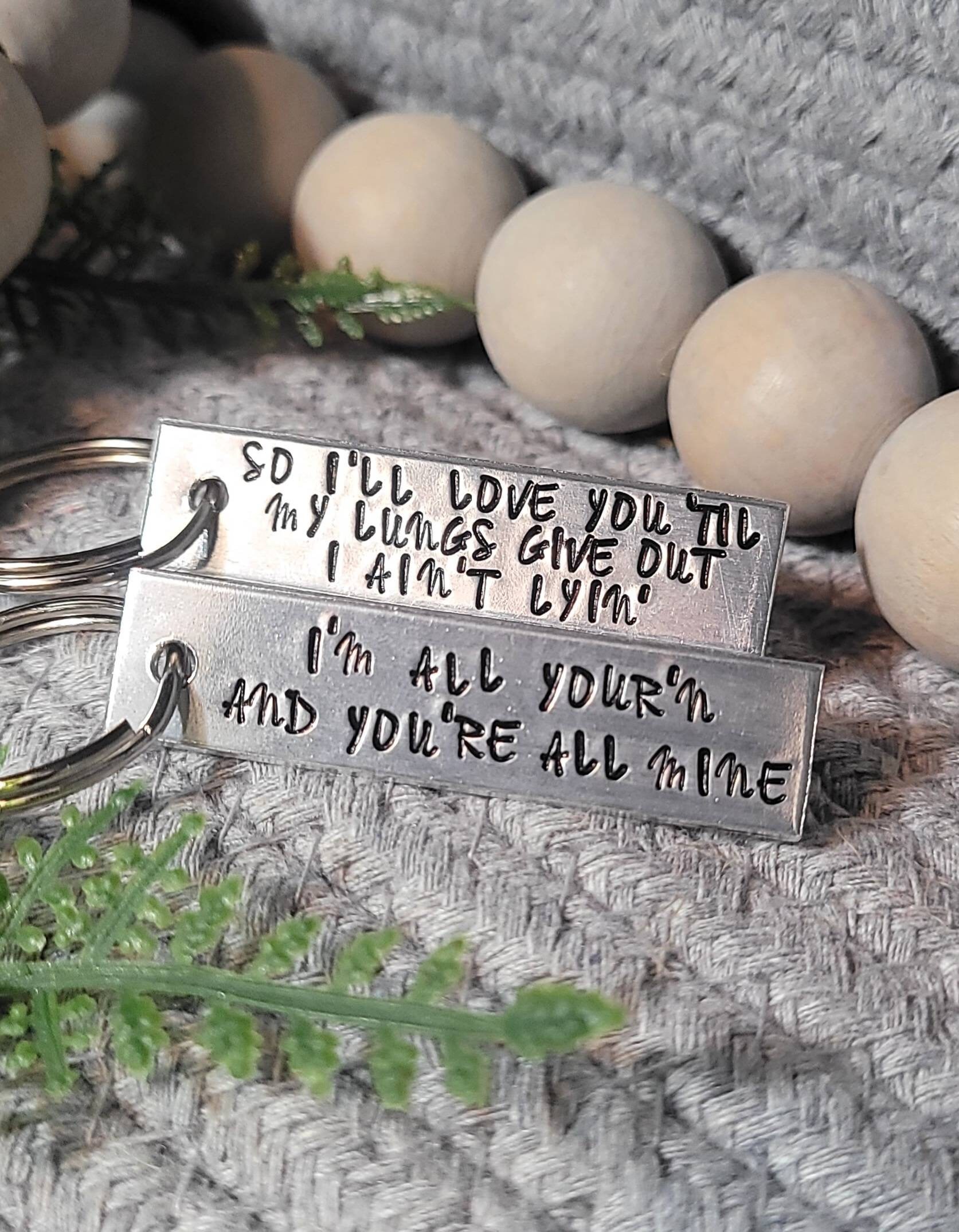 I'm All Your'n You're All Mine Keychains, Hand Stamped Aluminum - Etsy